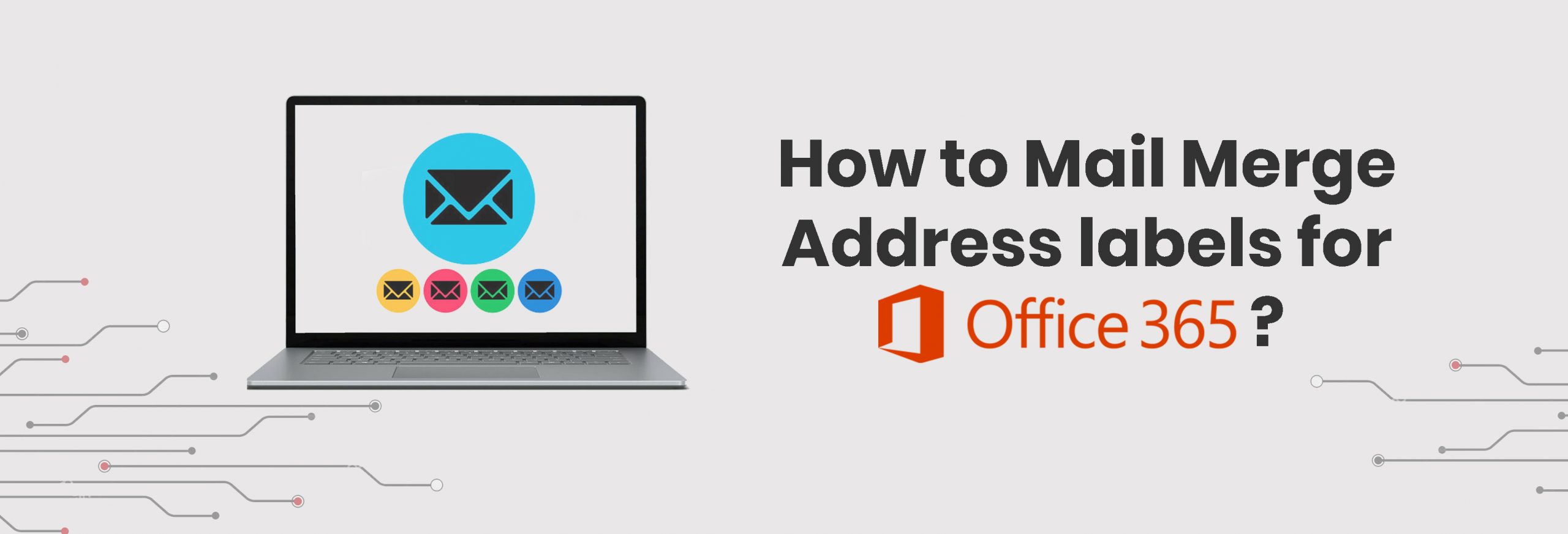 How To Mail Merge Address Labels For Office 365 EnKo Products